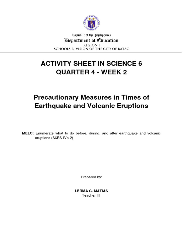 Sci6 - Q4 - Wk2 - Precautionary Measures in Times of Earthquake and Vulcanic Eruptions - Matias ...