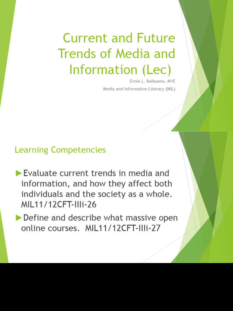 Current and Future Trends of Media and Information (LEC) | PDF | Virtual Reality | Smartphone