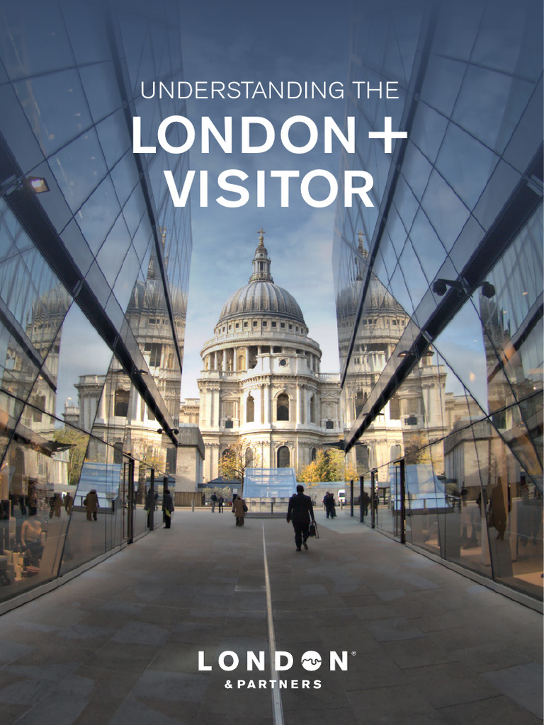 Our Insight Understanding The London Plus Visitor | PDF | United ...