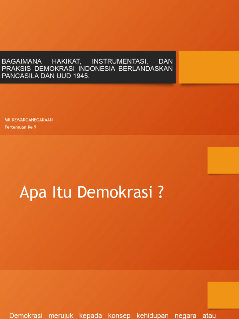 Bagaimana Hakikat, Instrumentasi, Dan Praksis Demokrasi | PDF Bagaimana Hakikat, Instrumentasi, Dan Praksis Demokrasi | PDF