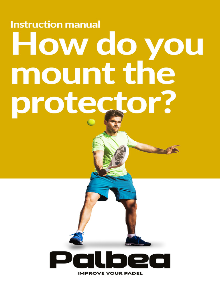 Installing Your Padel Protector Guide | PDF | Wellness | Science ...