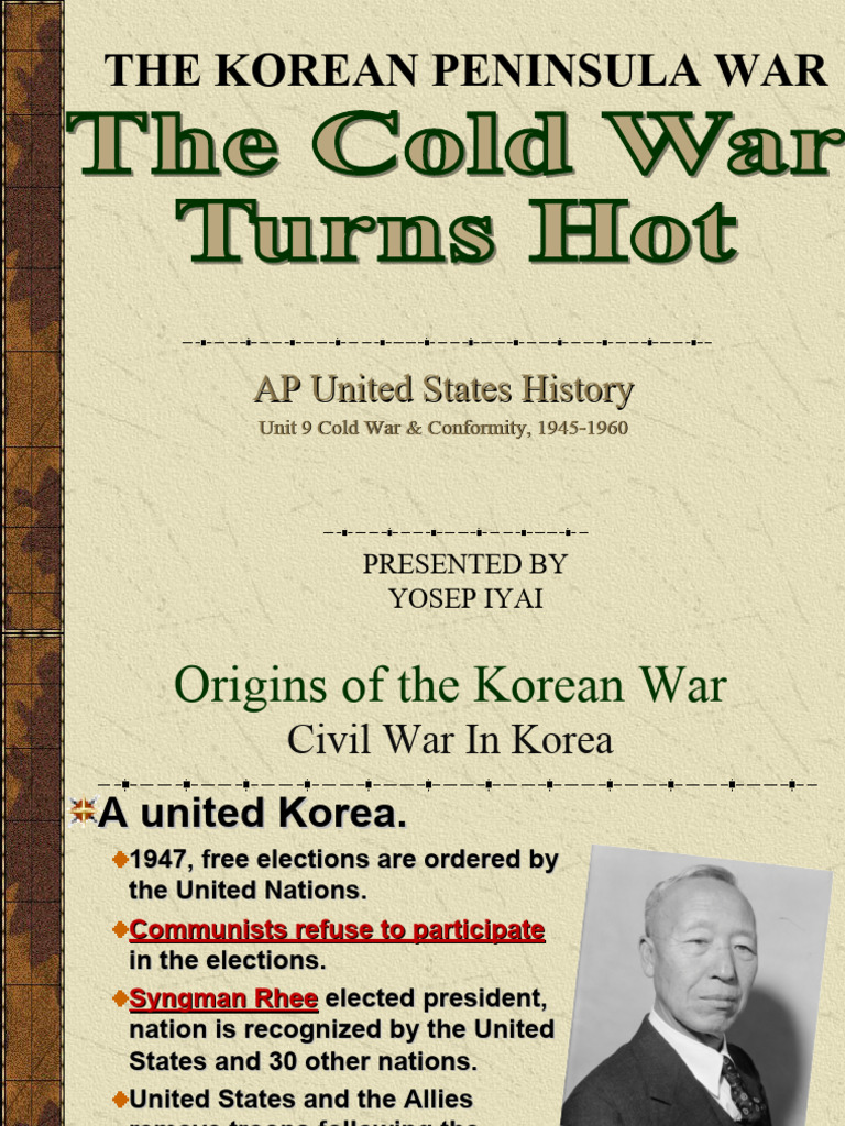 Korean War Presentation | PDF | Korean War | Douglas Mac Arthur