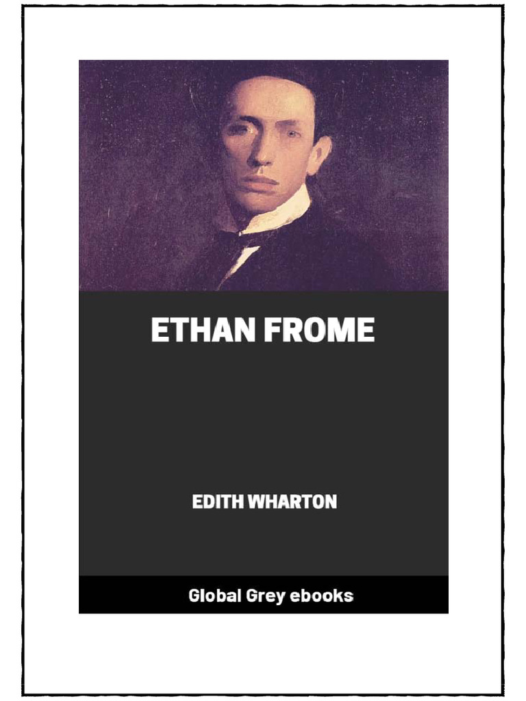 Ethan Frome | PDF | Ethan Frome