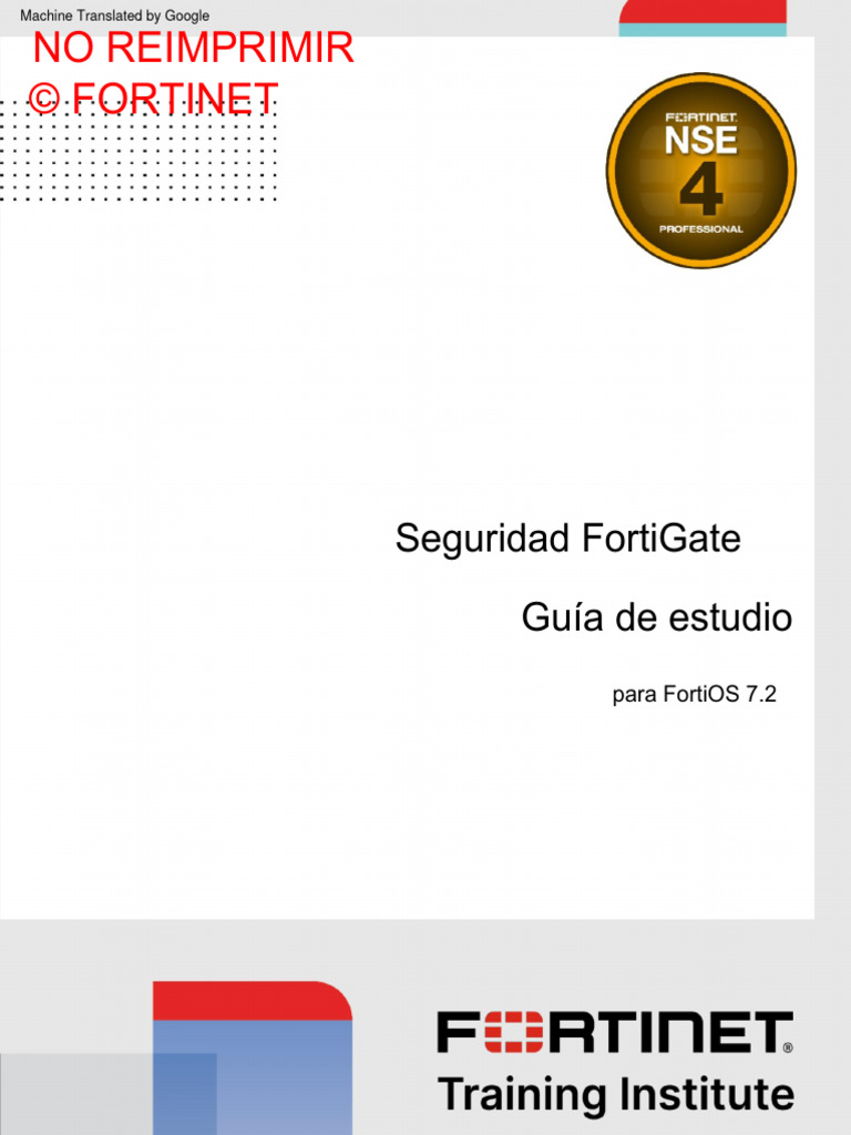 TRADUCCION - FortiGate - Security - 7.2 - Study - Guide-Online | PDF ...