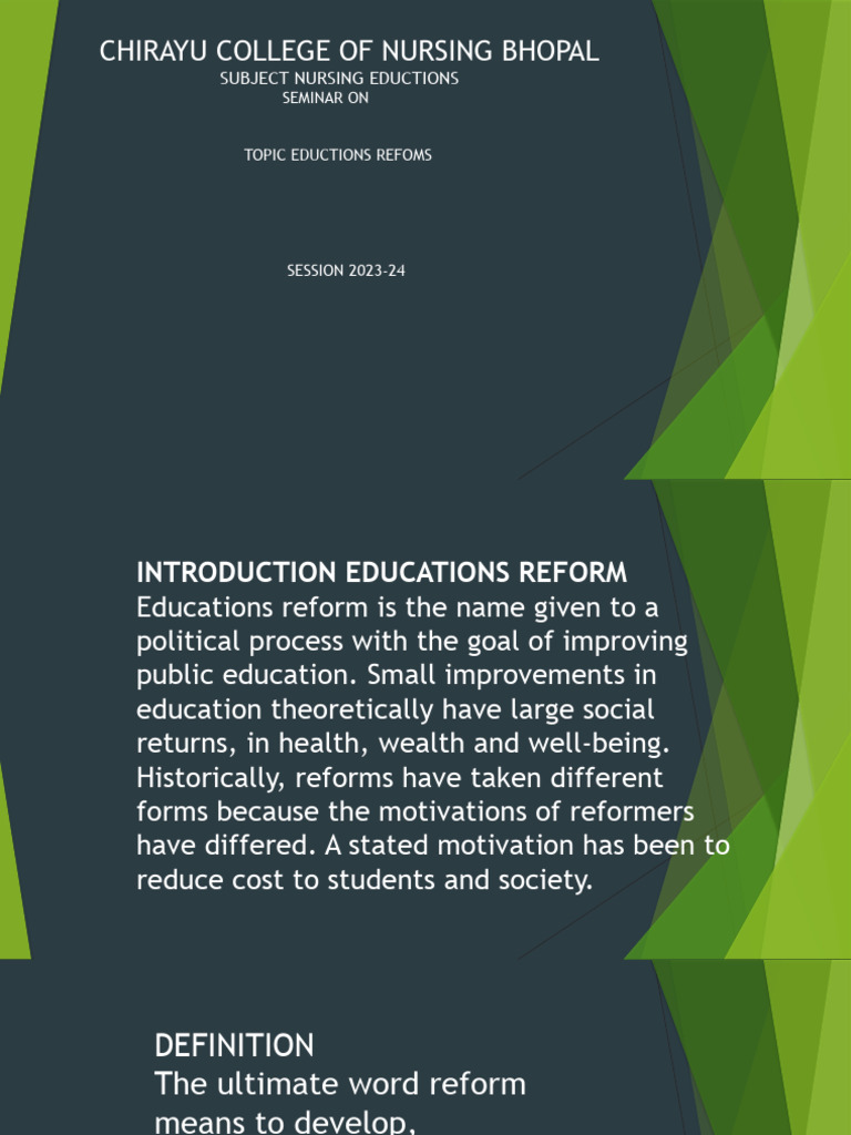 Presentation1 REFORMS | PDF | Nursing | Education Reform