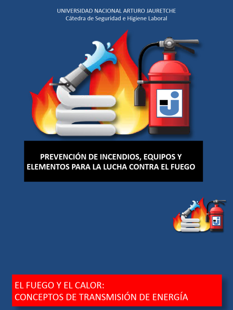 Clase Incendios - Seguridad e Higiene | PDF | Combustión | Calor