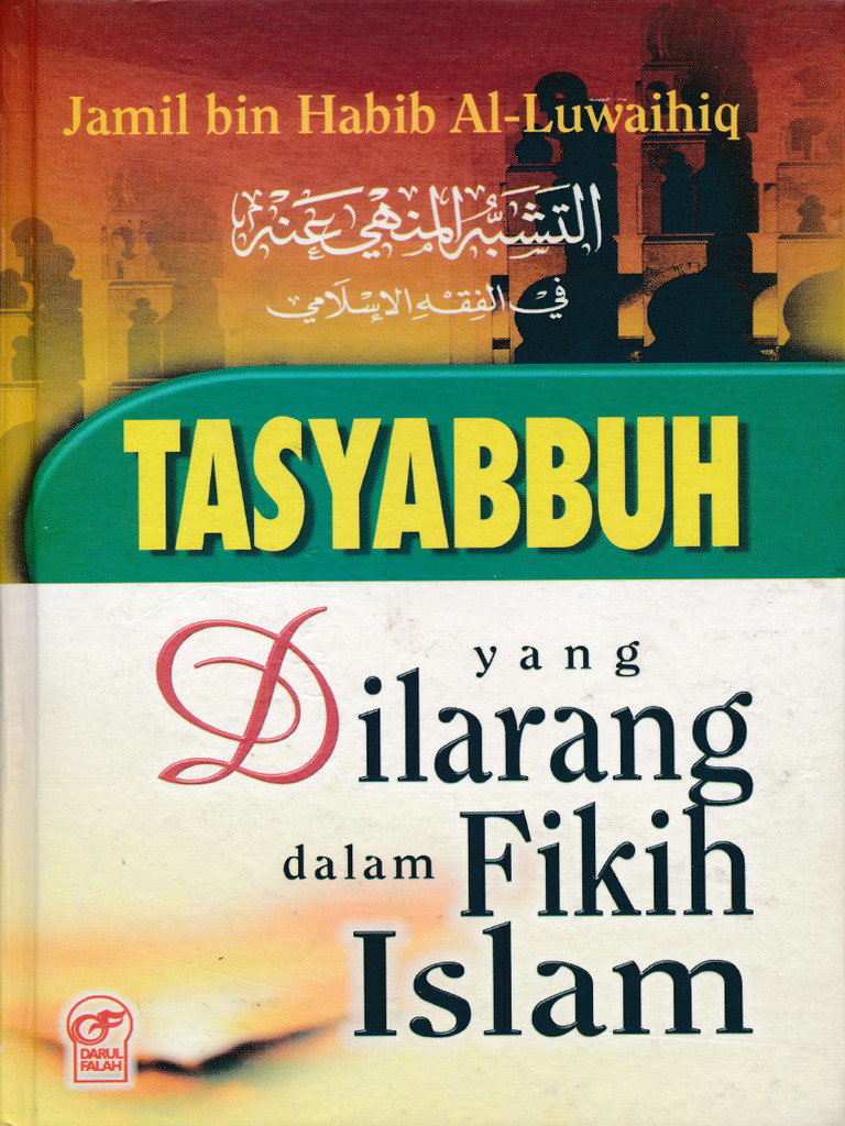 TASYABBUH YANG DILARANG DALAM ISLAM (Sunnah Hadits Hadith Hadis Aqidah ...