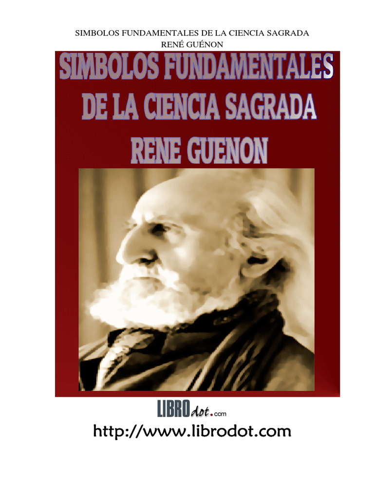 Guenon, Rene - Símbolos Fundamentales de La Ciencia Sagrada - PDF ...