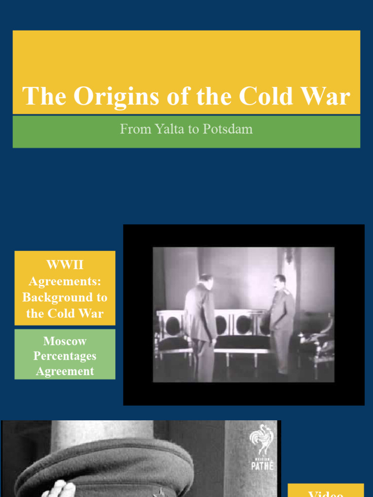 Cold War Origins: Yalta to Potsdam | PDF | Allies Of World War II ...