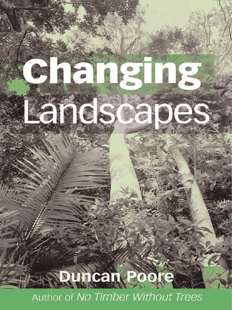 Duncan Poore - Changing Landscapes - The Development of The ...