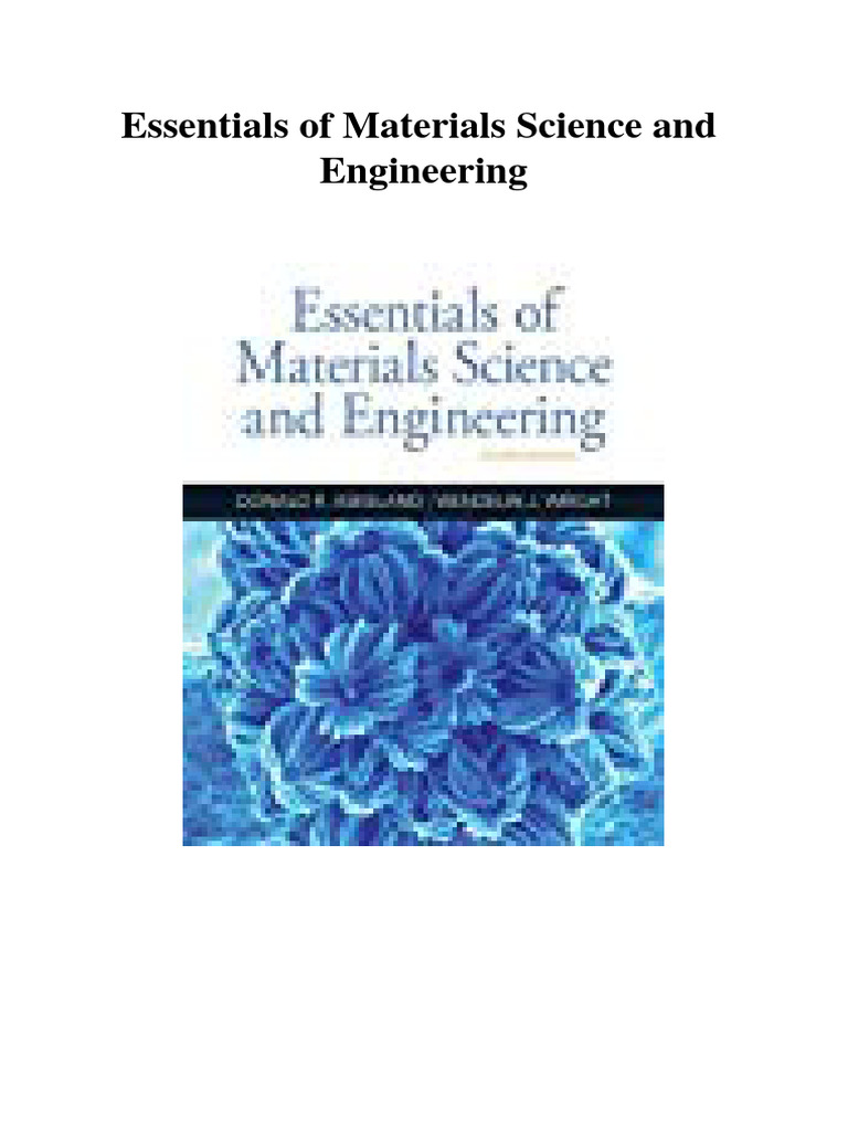 Essentials of Materials Science and Engi | PDF