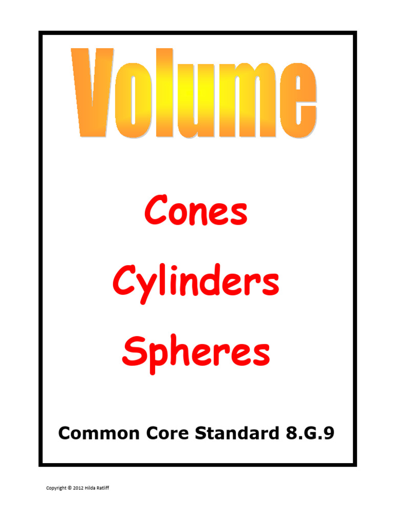 Cones Cylinders Spheres: Common Core Standard 8.G.9 | PDF | Volume | Area