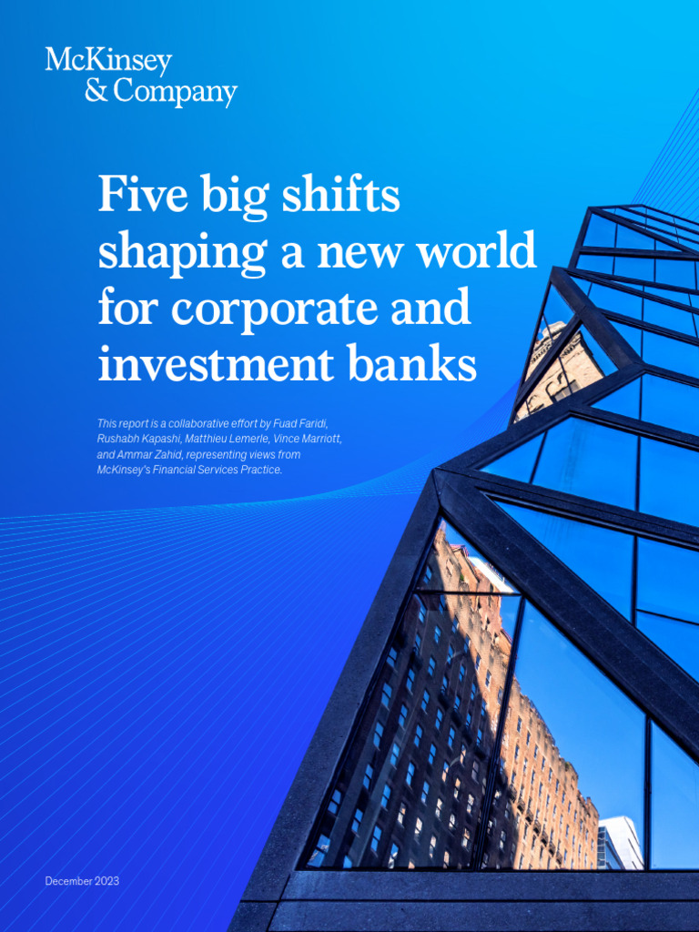 five-big-shifts-shaping-a-new-world-for-corporate-and-investment-banks ... five-big-shifts-shaping-a-new-world-for-corporate-and-investment-banks ...