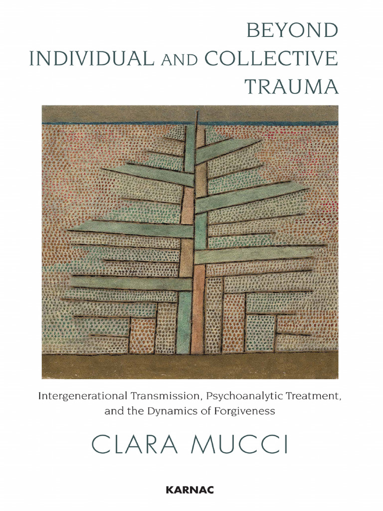 Clara Mucci - Beyond Individual and Collective Trauma ...