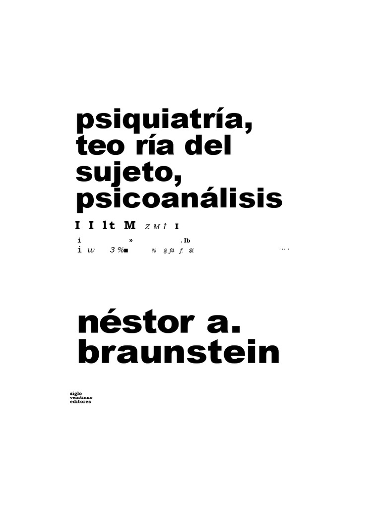 Braunstein Psiquiatria Teoria Del Sujeto y Psicoanalisis | PDF | Psicosis | Psicoanálisis