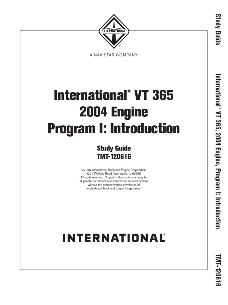 International VT 365 2004 Engine Program I: Introduction: Study Guide ...