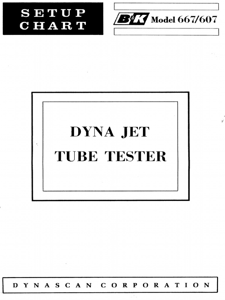 B and K Setup Chart-667 607-Tube Tester Dyna-Jet | PDF | Electrical ...