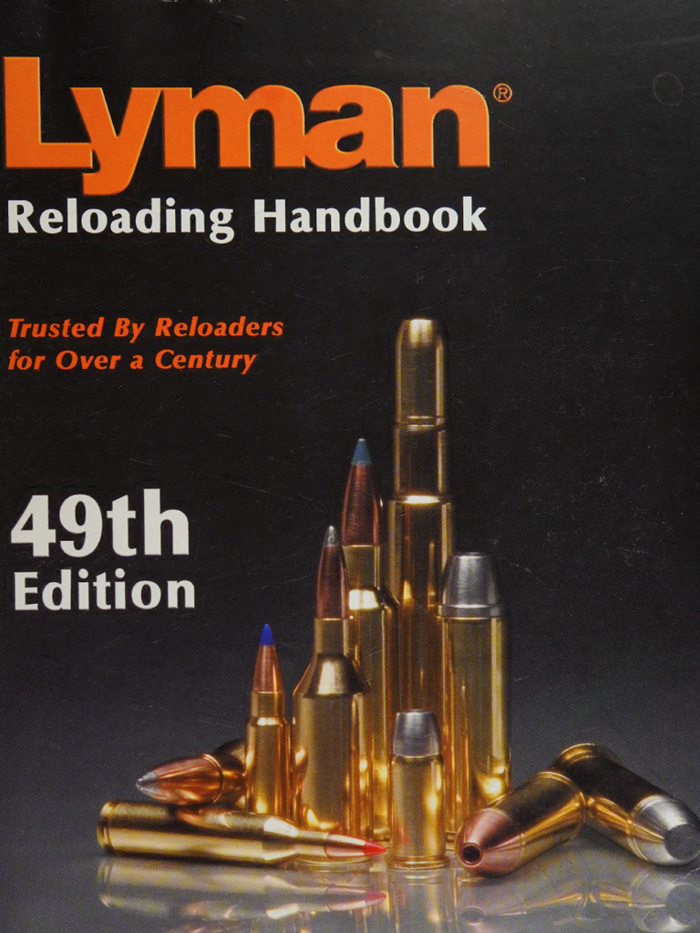 Lyman Reloading Handbook 49th Edition | PDF | Projectiles | Projectile Weapons