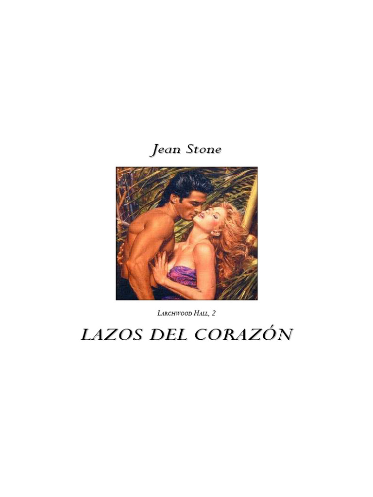 Lazos Del Corazón Larchwood Hall 2 - Jean Stone | PDF