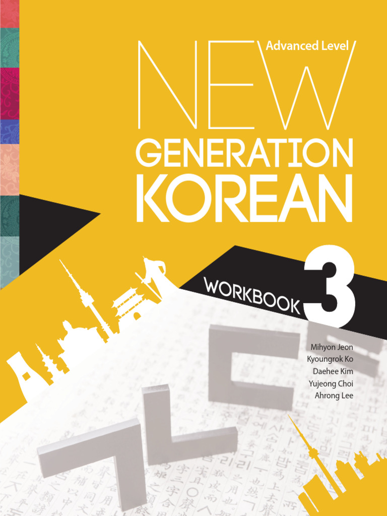 New Generation Korean Advanced Workbook | PDF | Language Mechanics | Linguistic Morphology