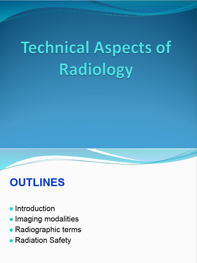 1 Technical Aspects of Radiology | PDF | Radiology | Medical Imaging