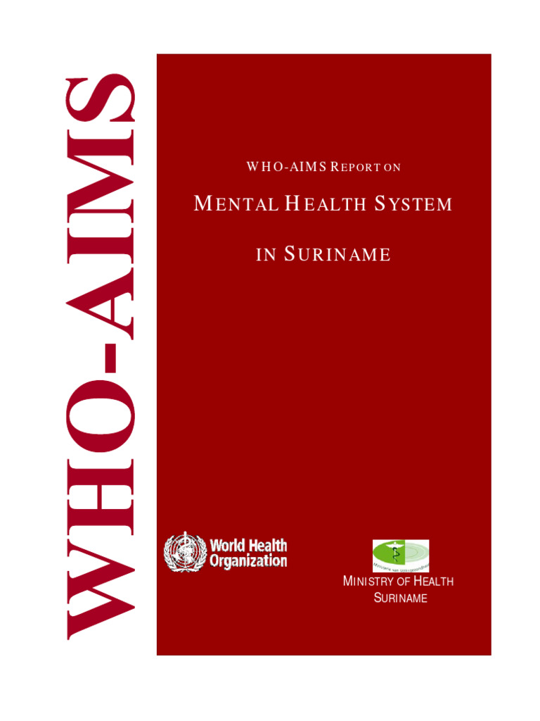 Who Aims Report Suriname | PDF | Psychiatry | Psychiatrist