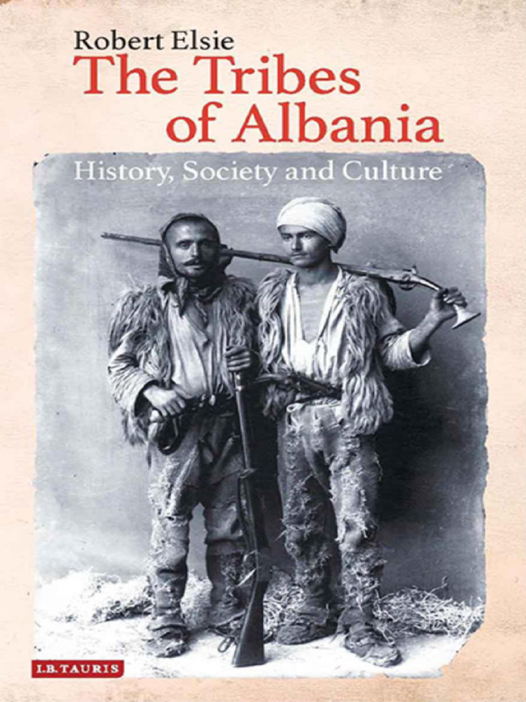 The Tribes of Albania - Robert Elsie | PDF | Albania | Balkans
