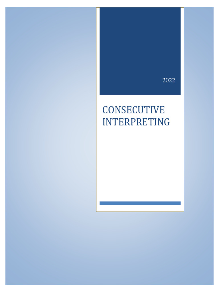Consecutive Interpreting UNU | PDF | Language Interpretation | Memory Consecutive Interpreting UNU | PDF | Language Interpretation | Memory