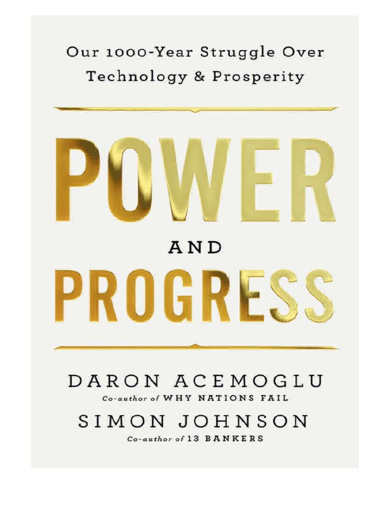 Daron Acemoglu - Simon Johnson - Power and Progress - Our Thousand-Year ...