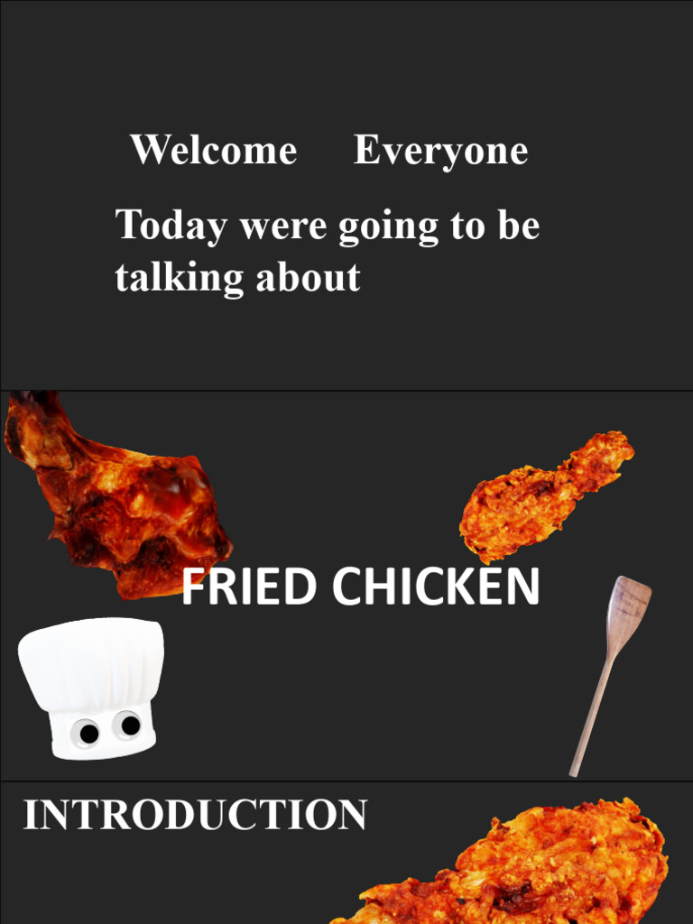 Fried Chicken (School Project) New | PDF | Western Cuisine | Food And ...