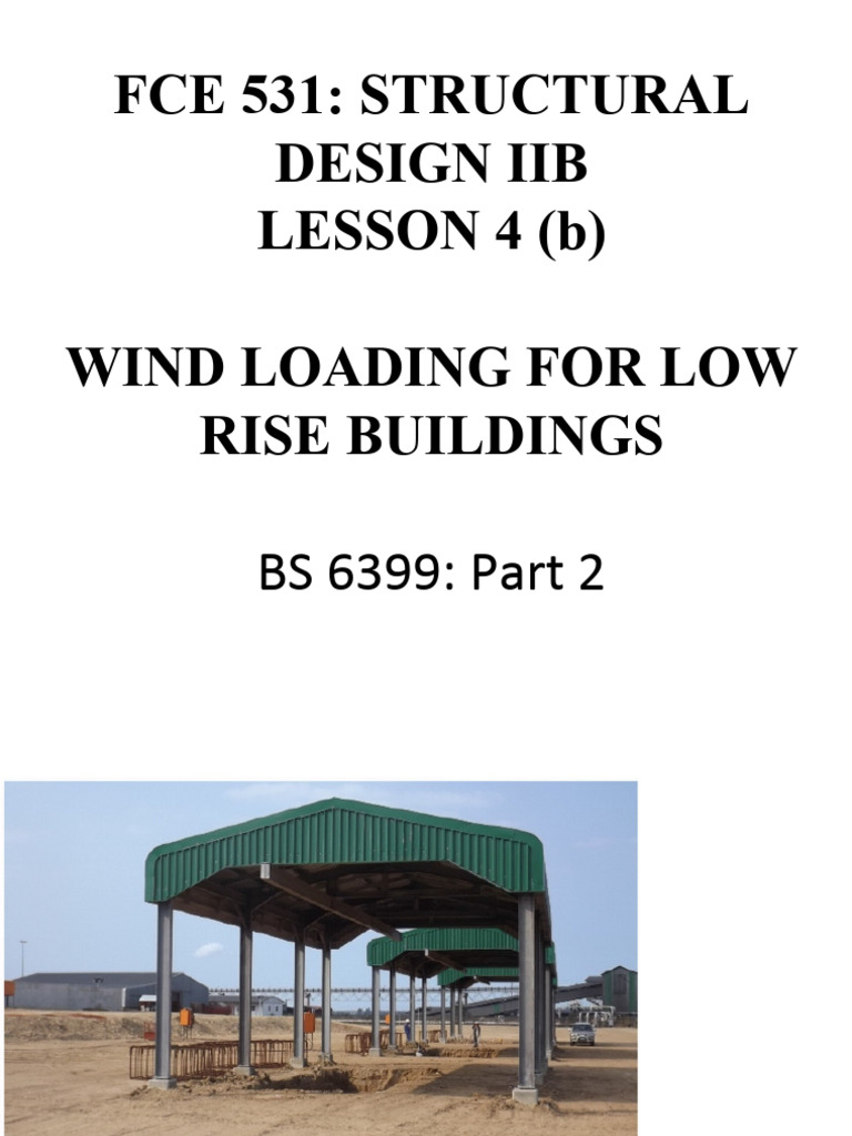 Fce 531 Lesson 3e Wind Loading Using Bs 6399 Part 2 | PDF | Wind Speed | Wound