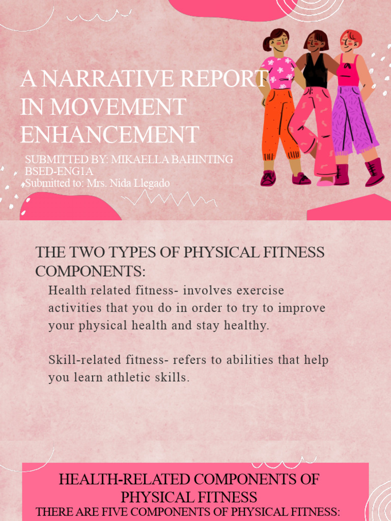 A Narrative Report in Movement Enchancement | PDF | Physical Fitness ...