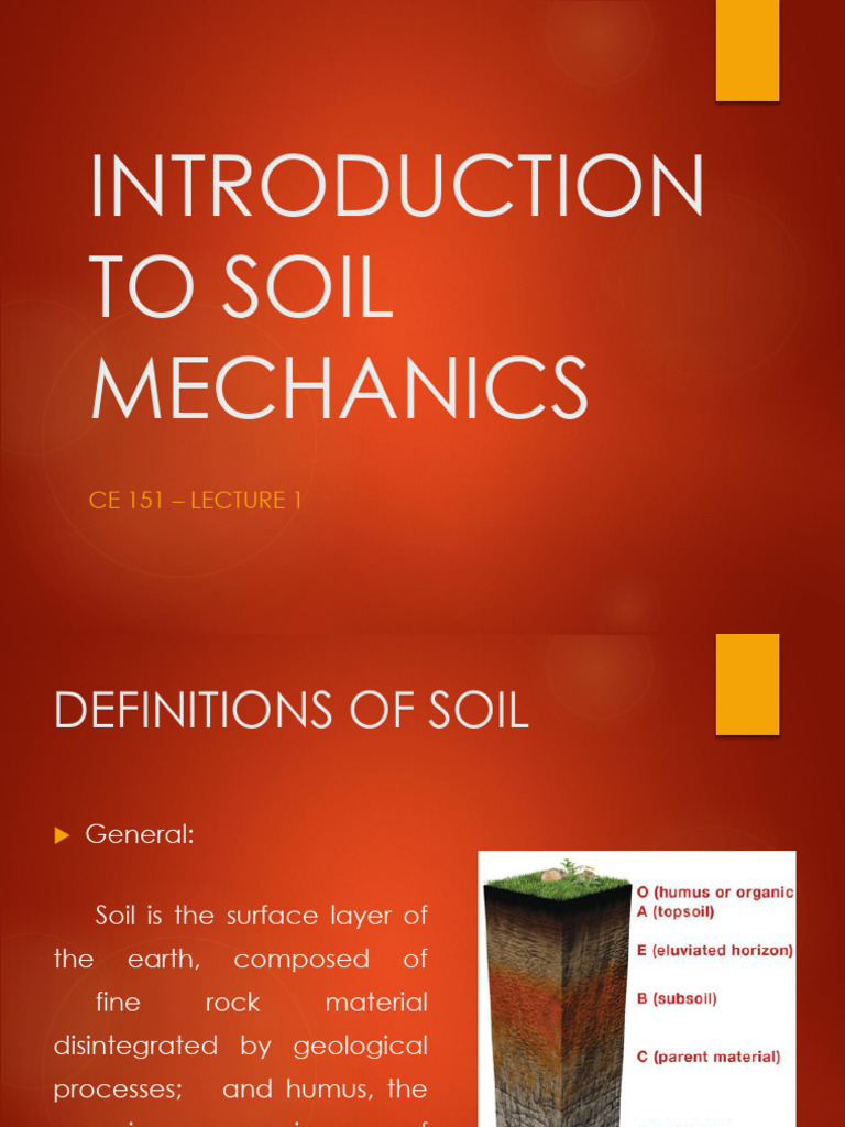 CE151 LEC1A Introduction To Soil Mechanics | PDF | Soil | Geotechnical ...