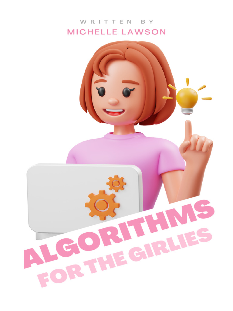 Algorithms For The Girlies (FREE SAMPLE) | PDF | Algorithms | Computer ... Algorithms For The Girlies (FREE SAMPLE) | PDF | Algorithms | Computer ...