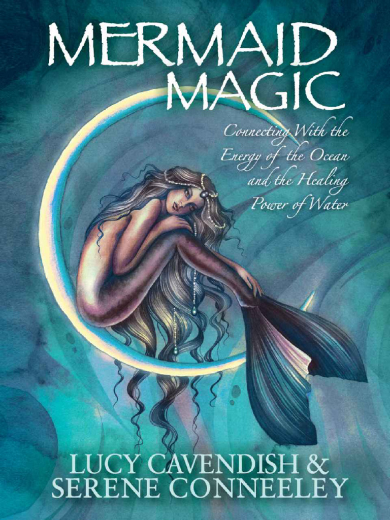 Mermaid Magic Connecting With The Energy of The Ocean and The Healing ...