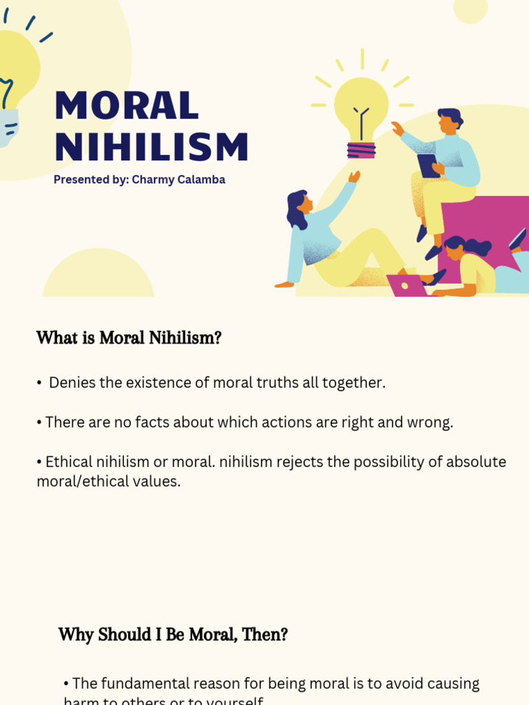 Moral Nihilism To Be Moral | PDF