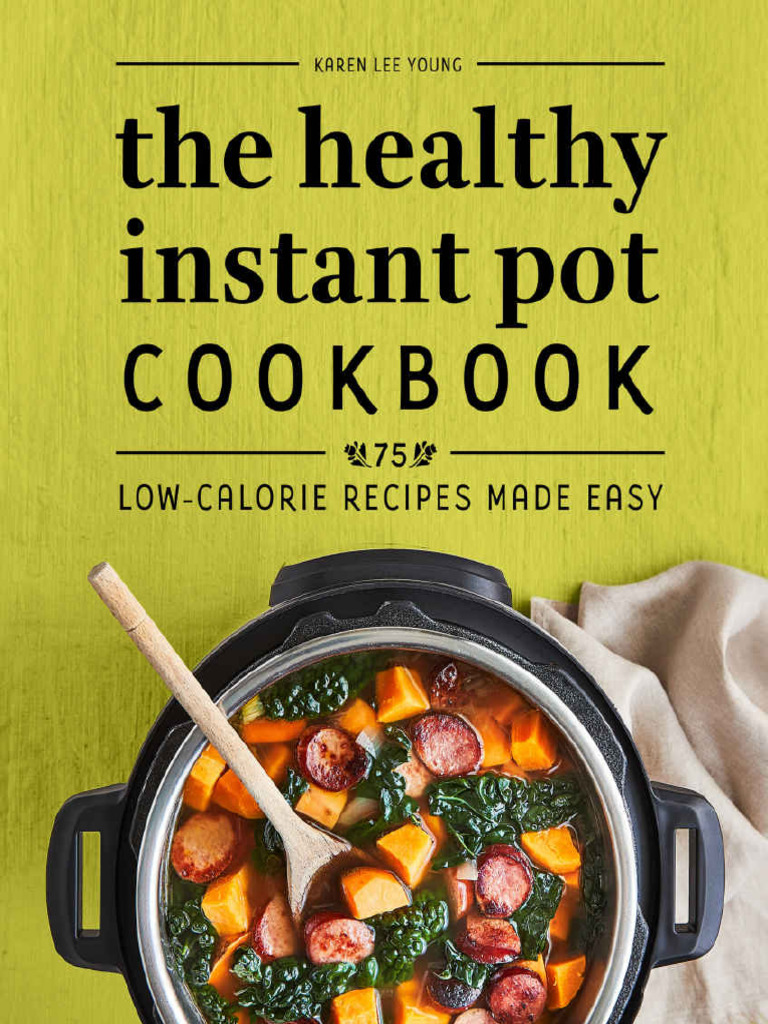 The Healthy Instant Pot Cookboo - Karen Lee | PDF | Cooking | Pressure ...
