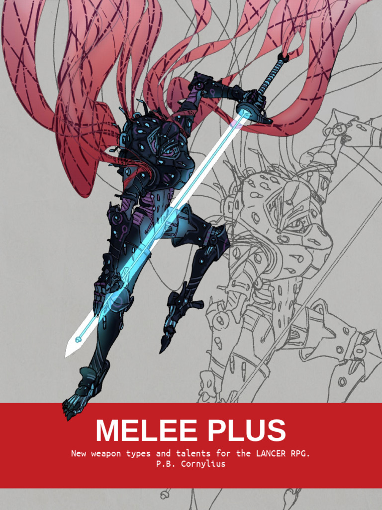 Lancer Melee Plus 1.1 | PDF | Blade | Melee Weapons