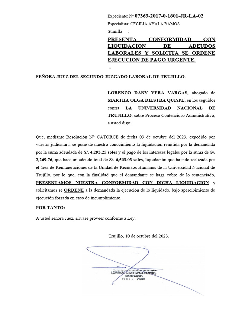 Presenta Conformidad Con Liquidacion de Adeudos Laborales y Solicita Se Ordene Ejecucion de Pago ...
