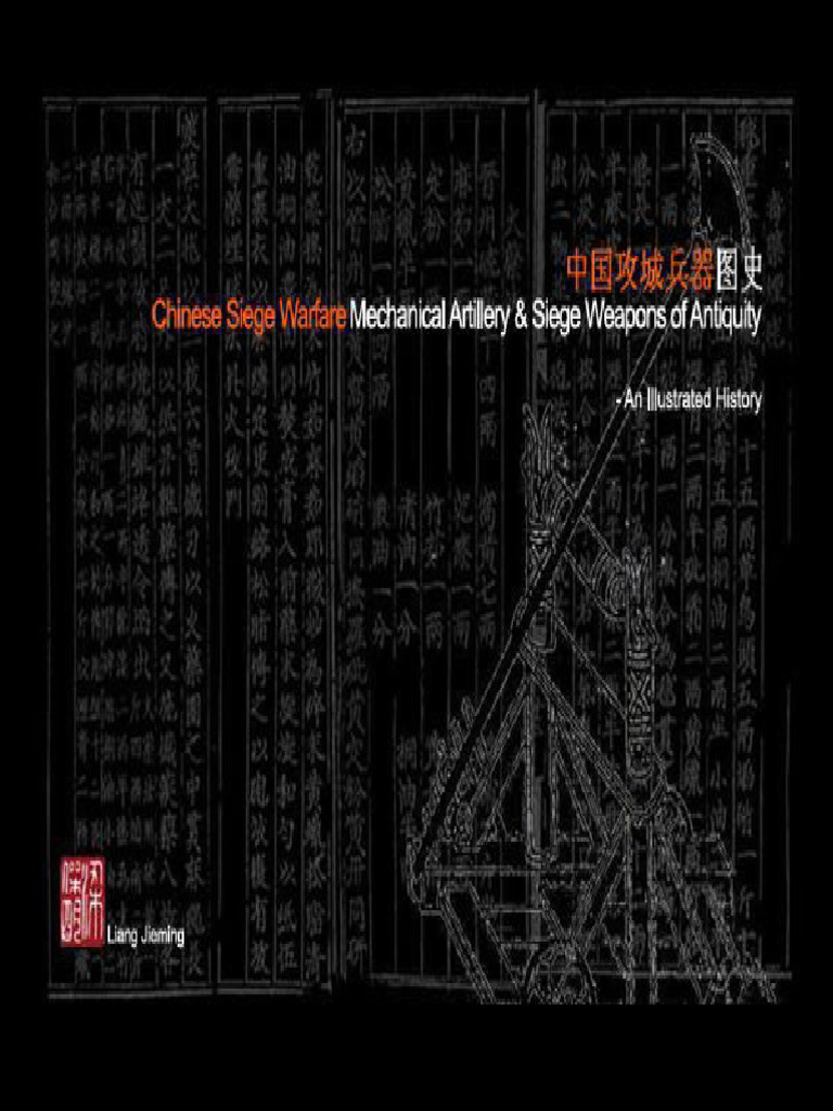 Chinese Siege Warfare Mechanical Artillery Siege Weapons of | PDF ...