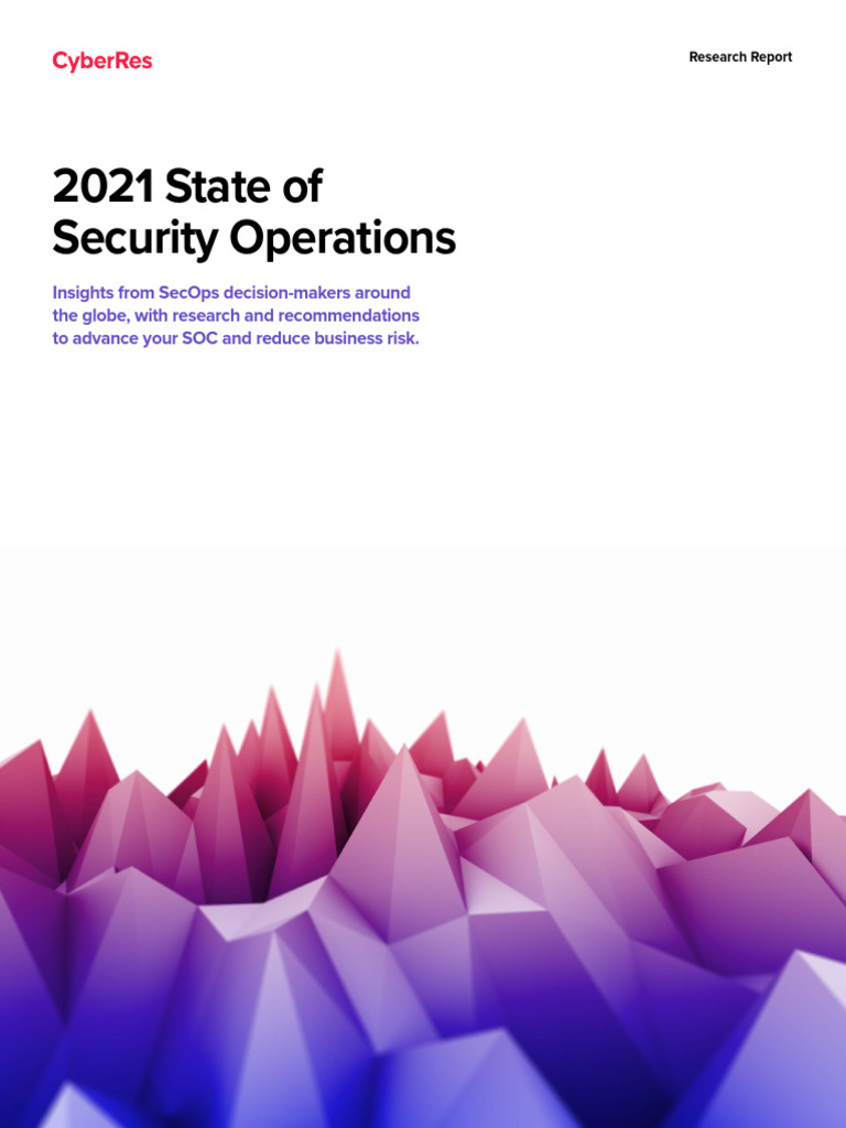 2021 State of Security Operations Report | PDF | Computer Security ...