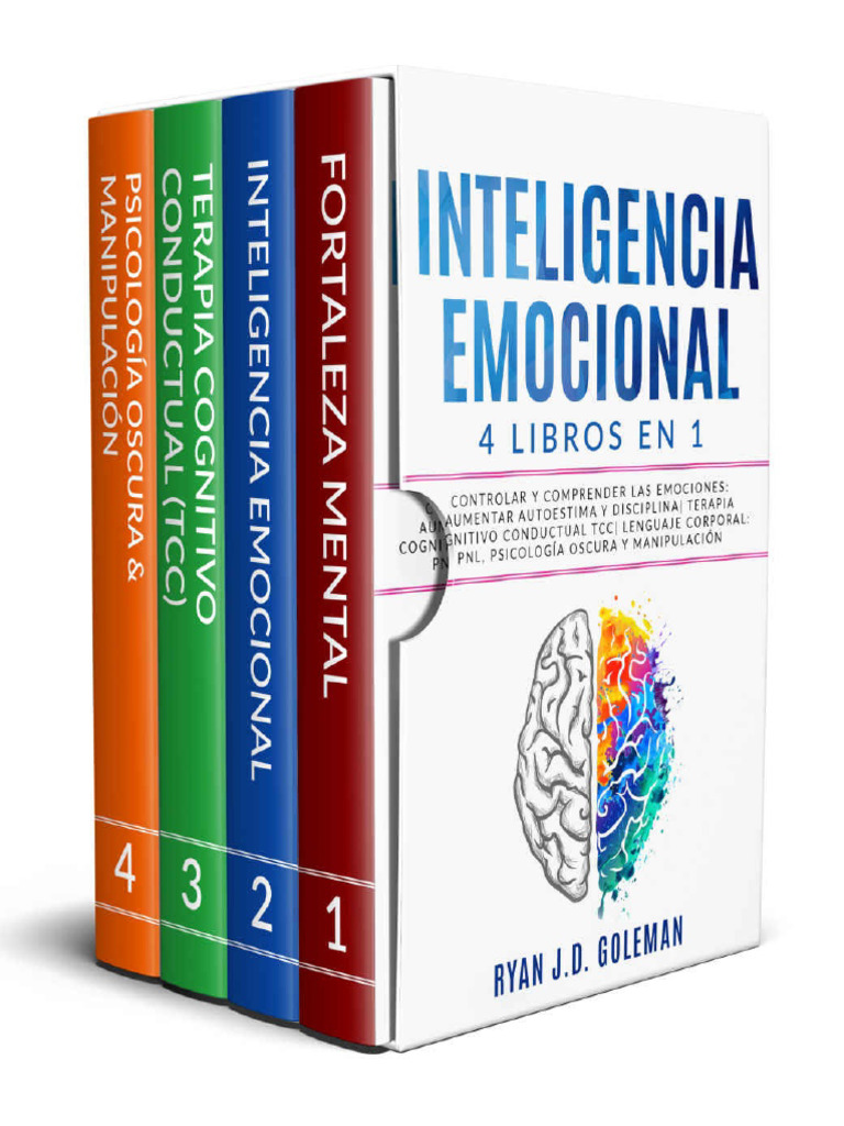 Inteligencia Emocional 4 Libros en 1 | PDF Inteligencia Emocional 4 Libros en 1 | PDF