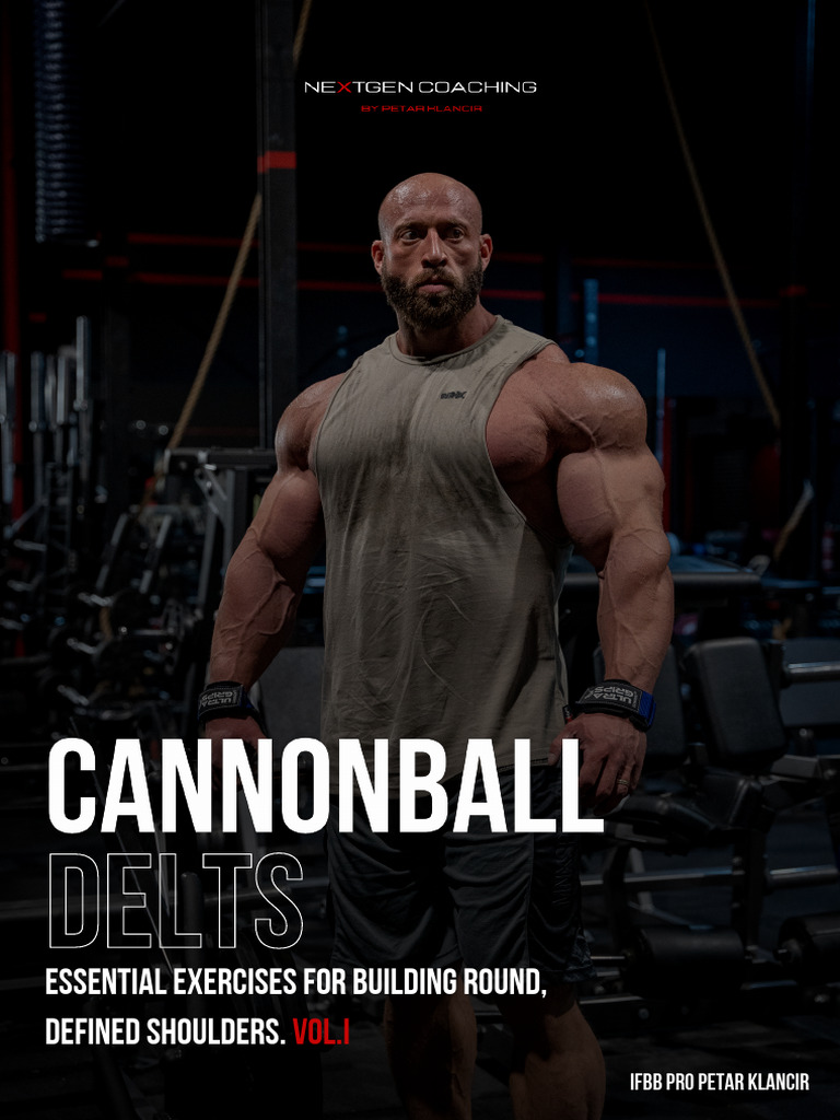 Cannonball Delts Vol.1 | PDF | Shoulder | Strength Training