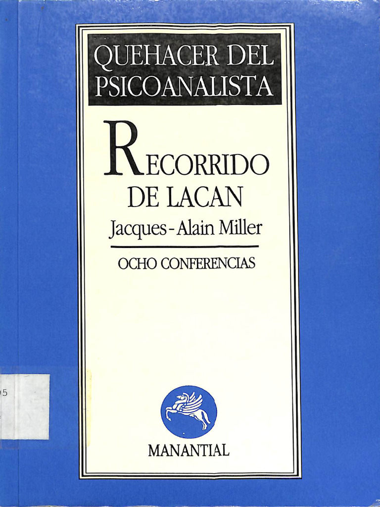 Miller, J. (1986) - Recorrido de Lacan. Cap. 1 | PDF | Jacques Lacan ...