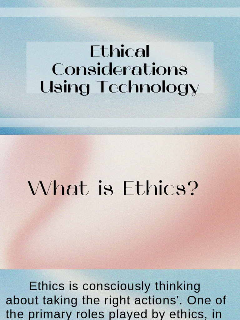 (Group 10) Ethical Considerations in Using Technology | PDF | Mobile ...