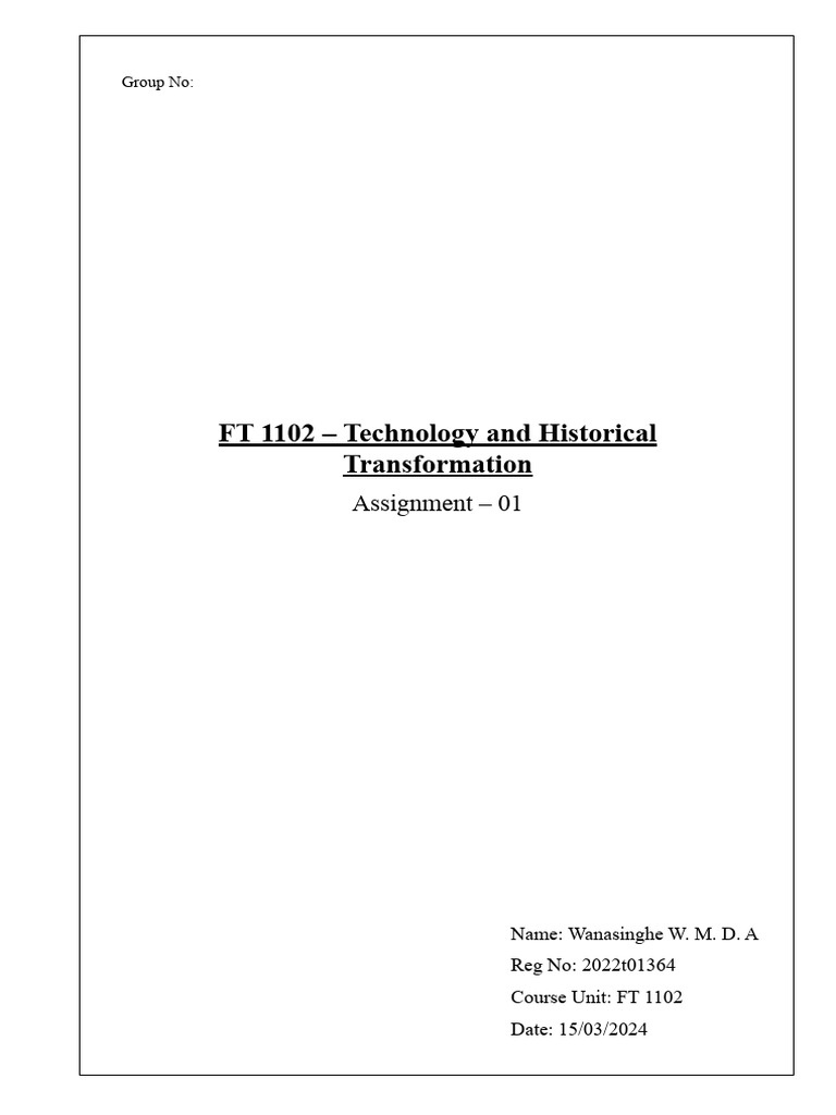 FT 1102 - Technology and Historical Transformation: Assignment - 01 ...