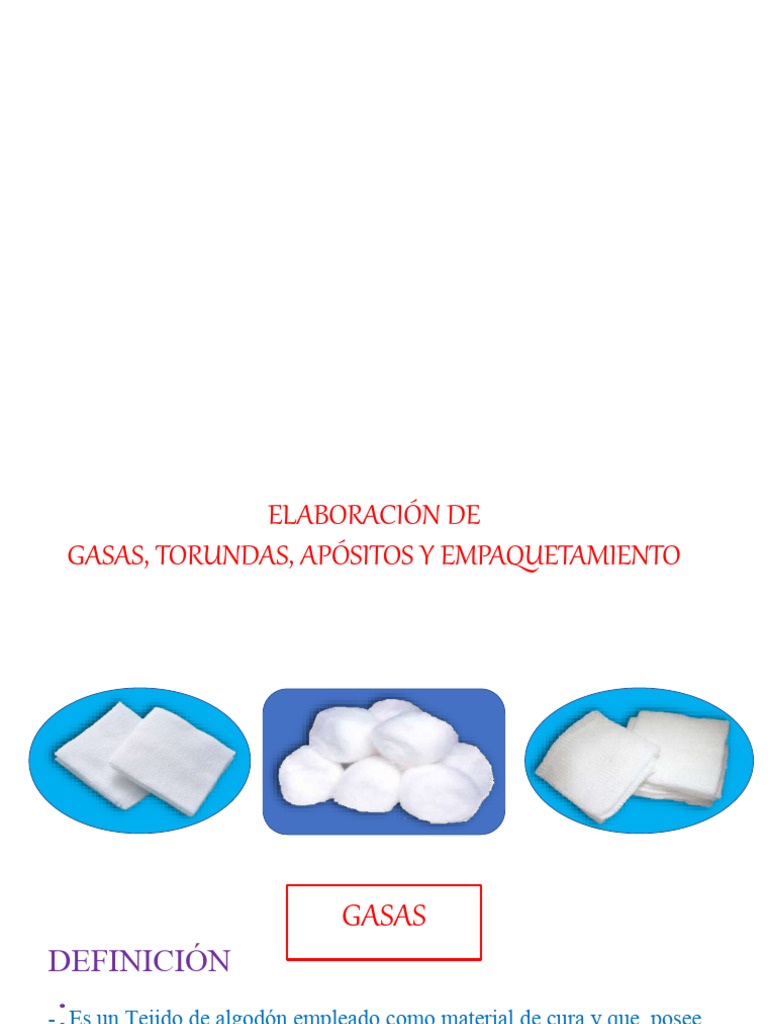 Clase 7 Elaboracion de Gasa | PDF | Esterilización (Microbiología) | Herida
