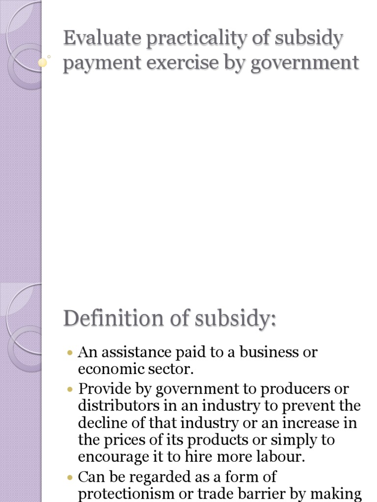 Evaluate Practicality of Subsidy Payment Exercise by Government | PDF ...