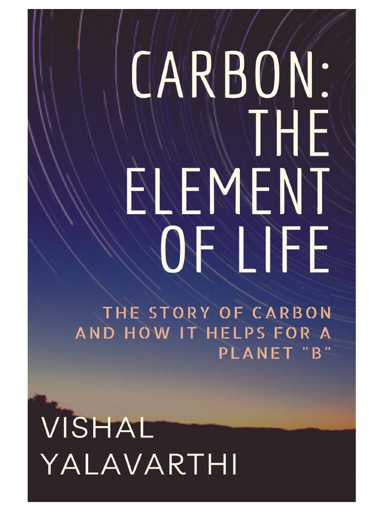 Carbon The Element of Life Final | PDF | Emission Spectrum | Chemical Bond