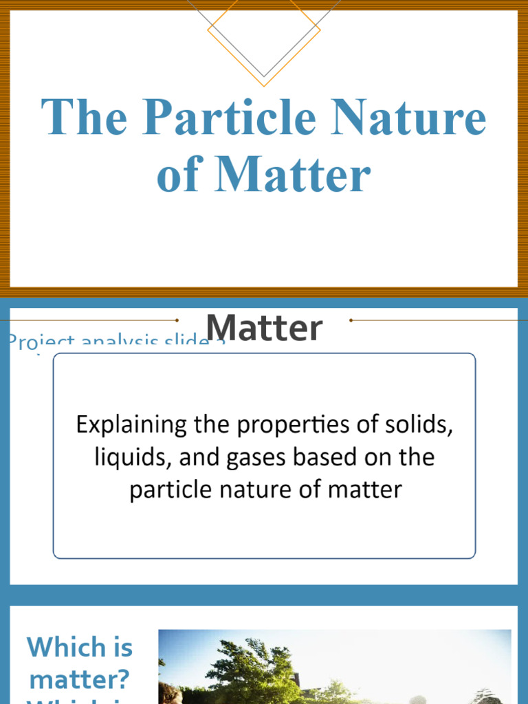The Particle Nature of Matter | PDF | Matter | Gases